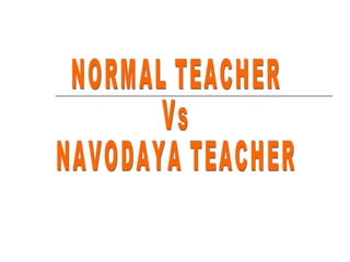 Navodaya teacher | PPT