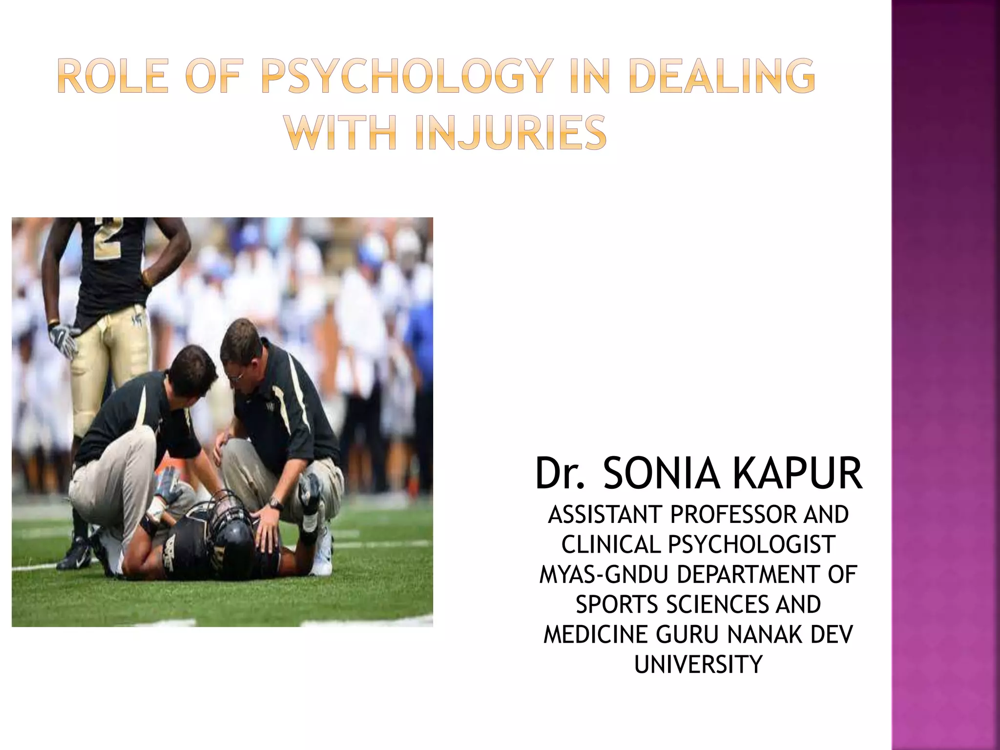 Role of psychology in dealing with sports injury | PPTX