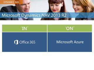 Microsoft Dynamics NAV 2013 R2 Overview and NAV Roadmap | PDF