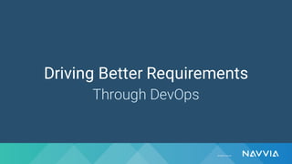 Driving better requirements through DevOps | PPT