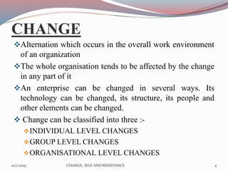 CHANGE, RESISTANCE TO CHANGE, OVERCOME RESISTANCE TO CHANGE | PPTX