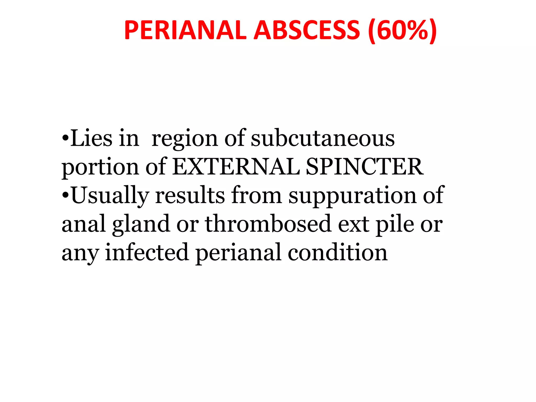 Perianal Abscess And Ischiorectal Abscess Ppt