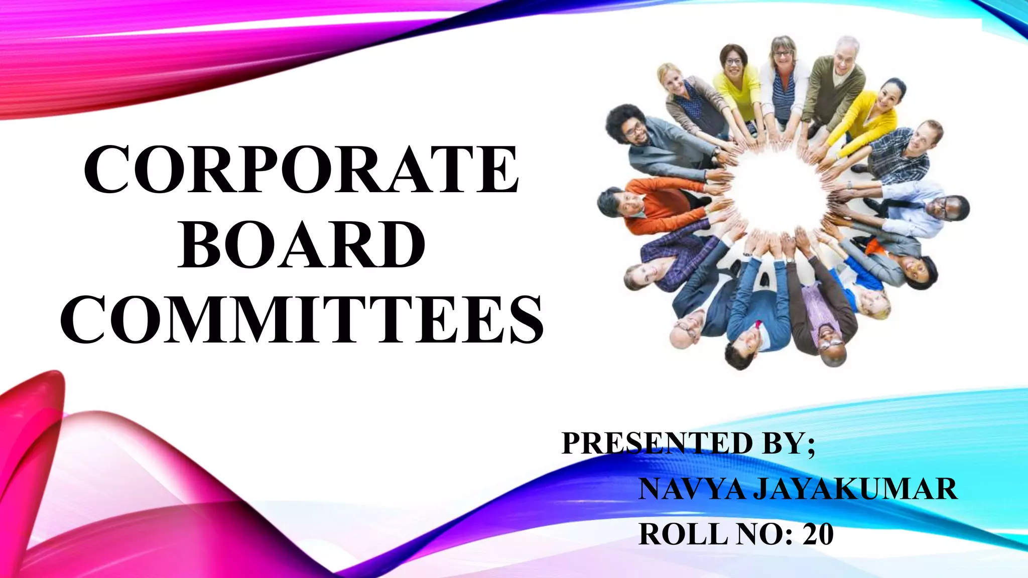 CORPORATE BOARD COMMITTEES | PPTX