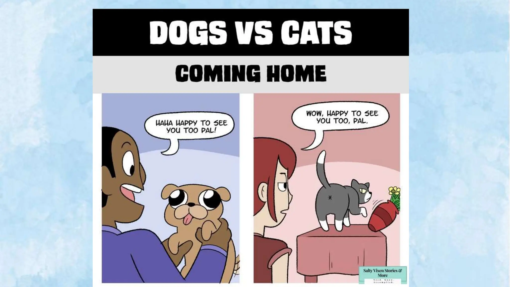 Dogs vs Cats Comics by Salty Vixen Stories & More | PPT | Free Download