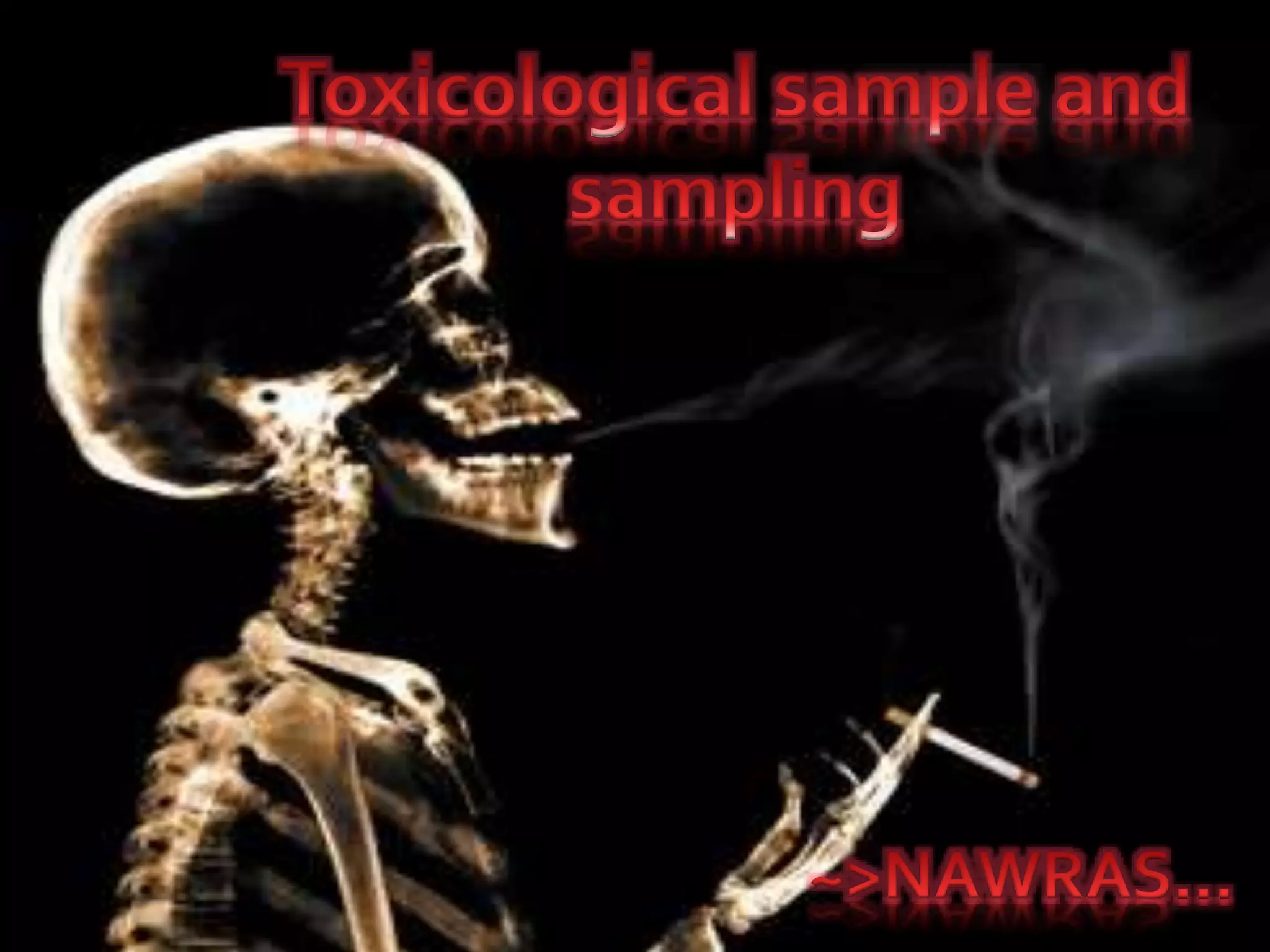 toxicological samples and sampling | PPTX