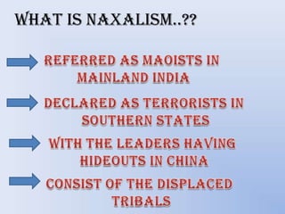 Naxalism | PPT