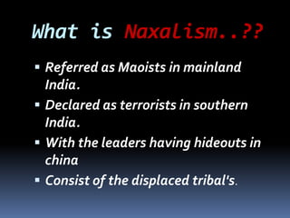 Naxalism | PPTX