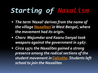 Naxalism | PPTX