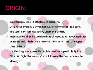 Naxalism in india | PPTX