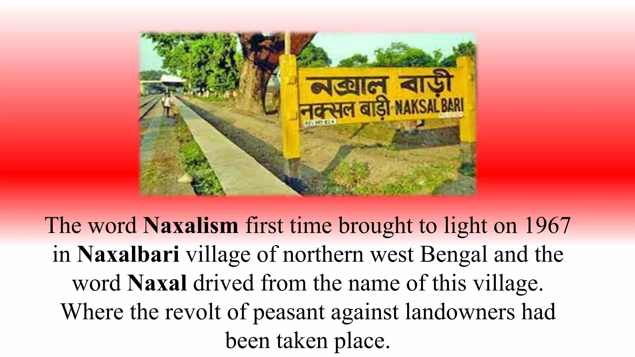 A Critical Study on Naxalite Movement in India | PPTX