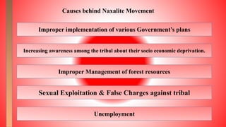 A Critical Study on Naxalite Movement in India | PPTX