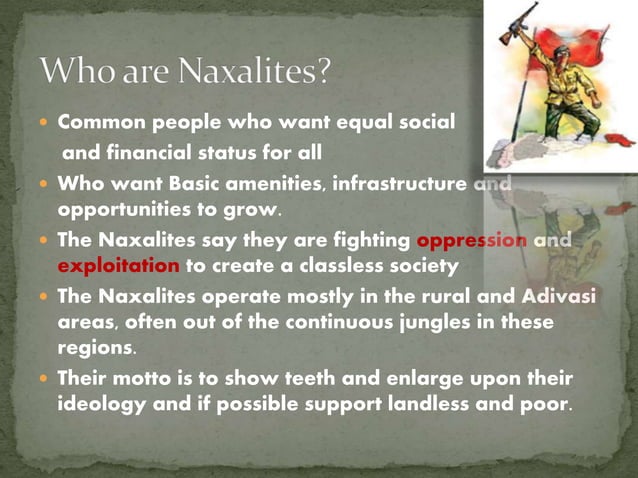Naxalism | PPTX | War and Conflicts