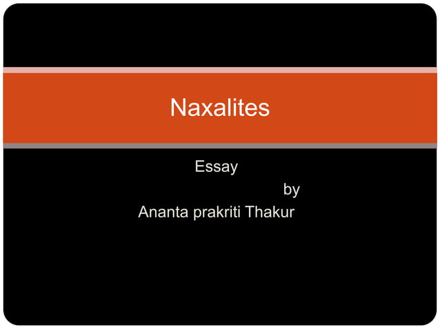 Naxalites | PPTX | Hinduism | Religion & Spirituality