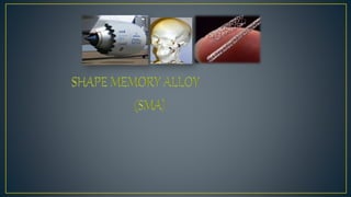 Shape Memory Alloys | PPT