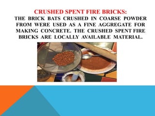 STUDY on PARTIAL REPLACEMENT BY GLASS POWDER AND CRUSHED SPENT FIRE ...