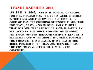 STUDY on PARTIAL REPLACEMENT BY GLASS POWDER AND CRUSHED SPENT FIRE ...