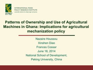 Patterns of Ownership and Use of Agricultural Machines in Ghana ...