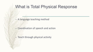 Total Physical Response presentation | PPT