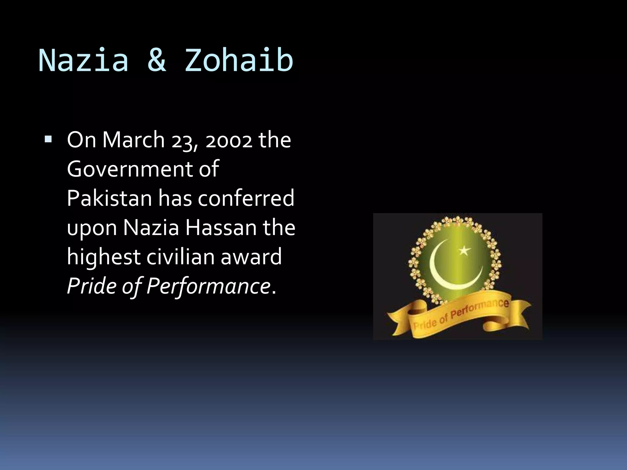 Nazia hassan & Zohaib hassan | PPTX