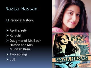 Nazia hassan & Zohaib hassan | PPTX