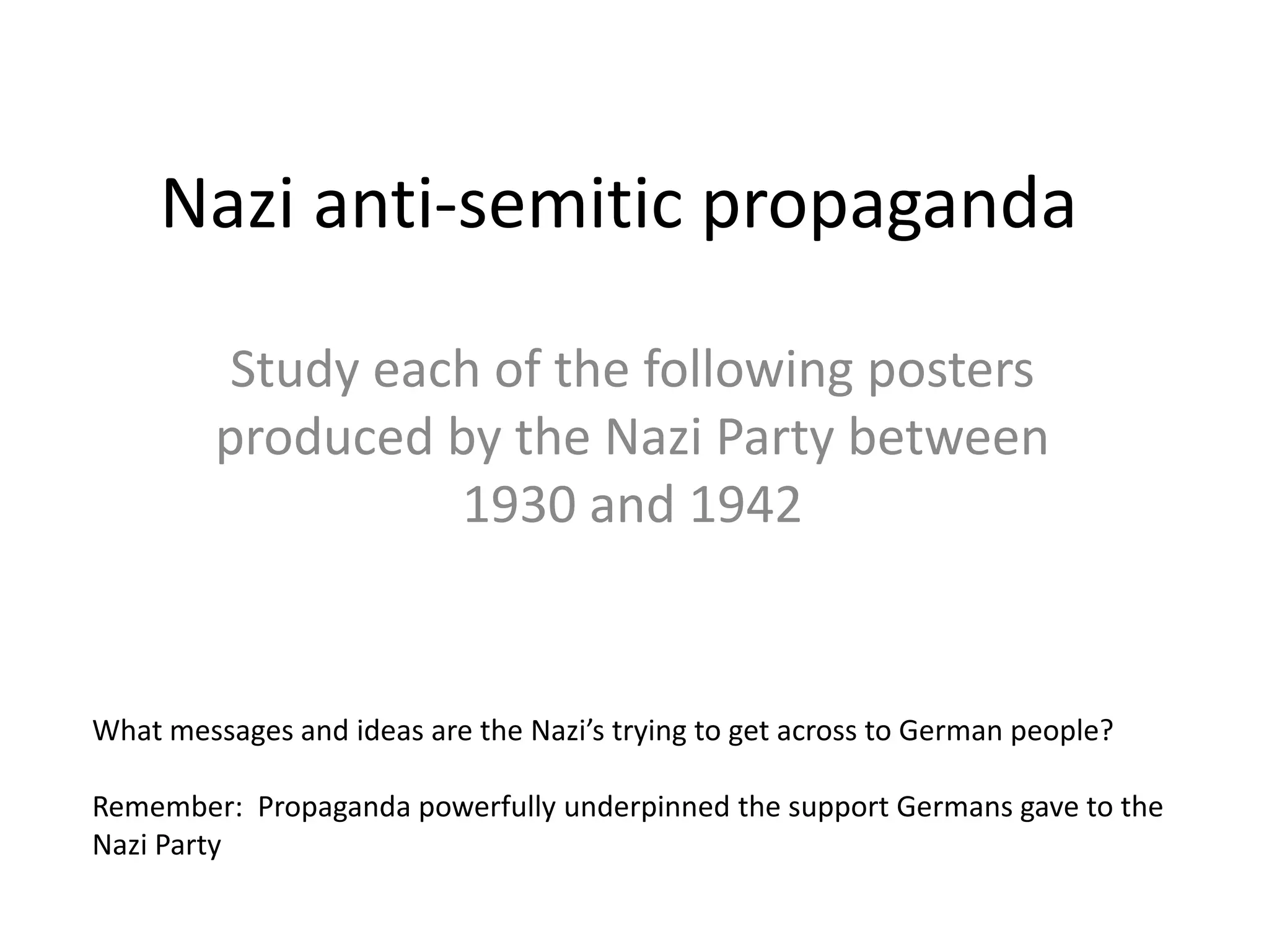 Nazi anti semitic propaganda | PPTX