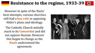 Nazi germany - resistance from the churches | PPTX