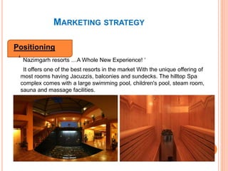 Nazimgarh Resort marketing Plan | PPTX