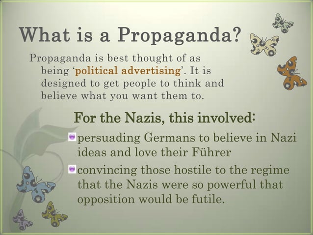 Nazi propaganda | PPTX | Elections | Politics