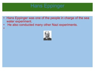 Nazi Sea Water Experiment | PPT