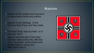 Nazism in the Contemporary World (Neo-Nazism) | PPT