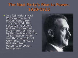Nazism and the rise of hitler ix a(ashay)1 | PPT