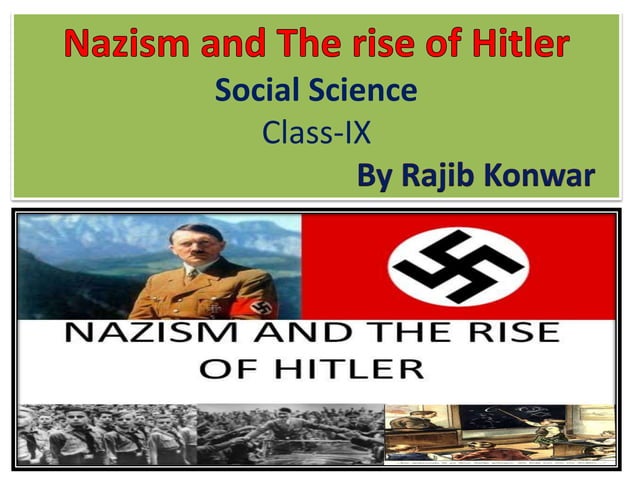 Nazism and the rise of Hitler PPT / Slide | PPTX | Civic affairs | Politics