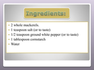 Preparation of Value Added Fish Product: Fish Ball | PPTX