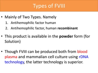 Antihemophilic Factor (Helixate FS) | PPTX