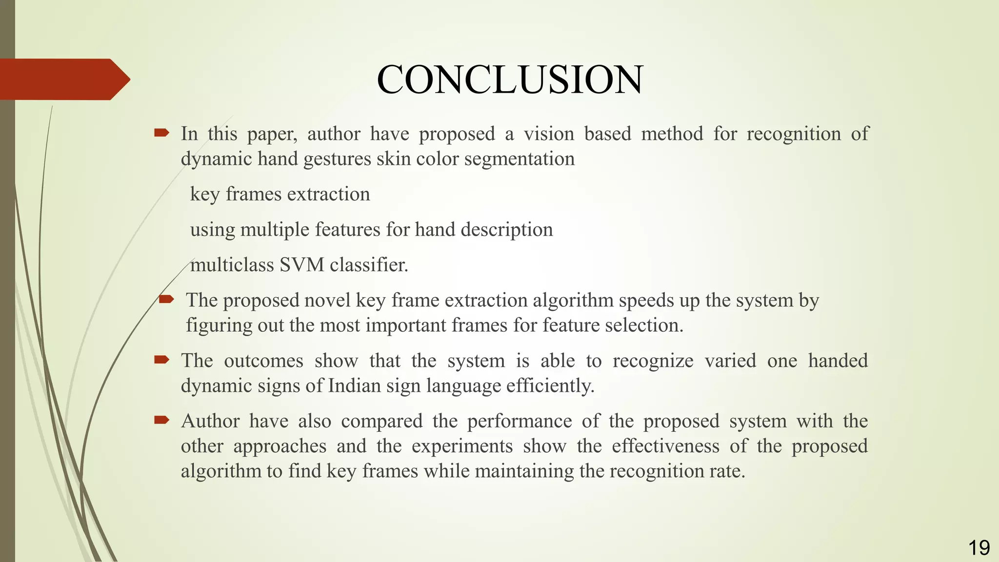 A Framework For Dynamic Hand Gesture Recognition Using Key Frames