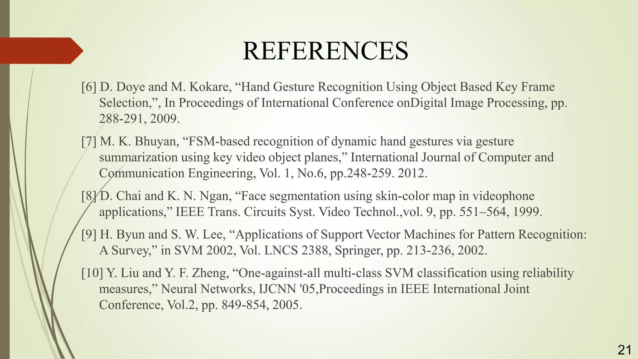 A Framework For Dynamic Hand Gesture Recognition Using Key Frames