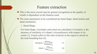 A Framework For Dynamic Hand Gesture Recognition Using Key Frames Extraction | PPT