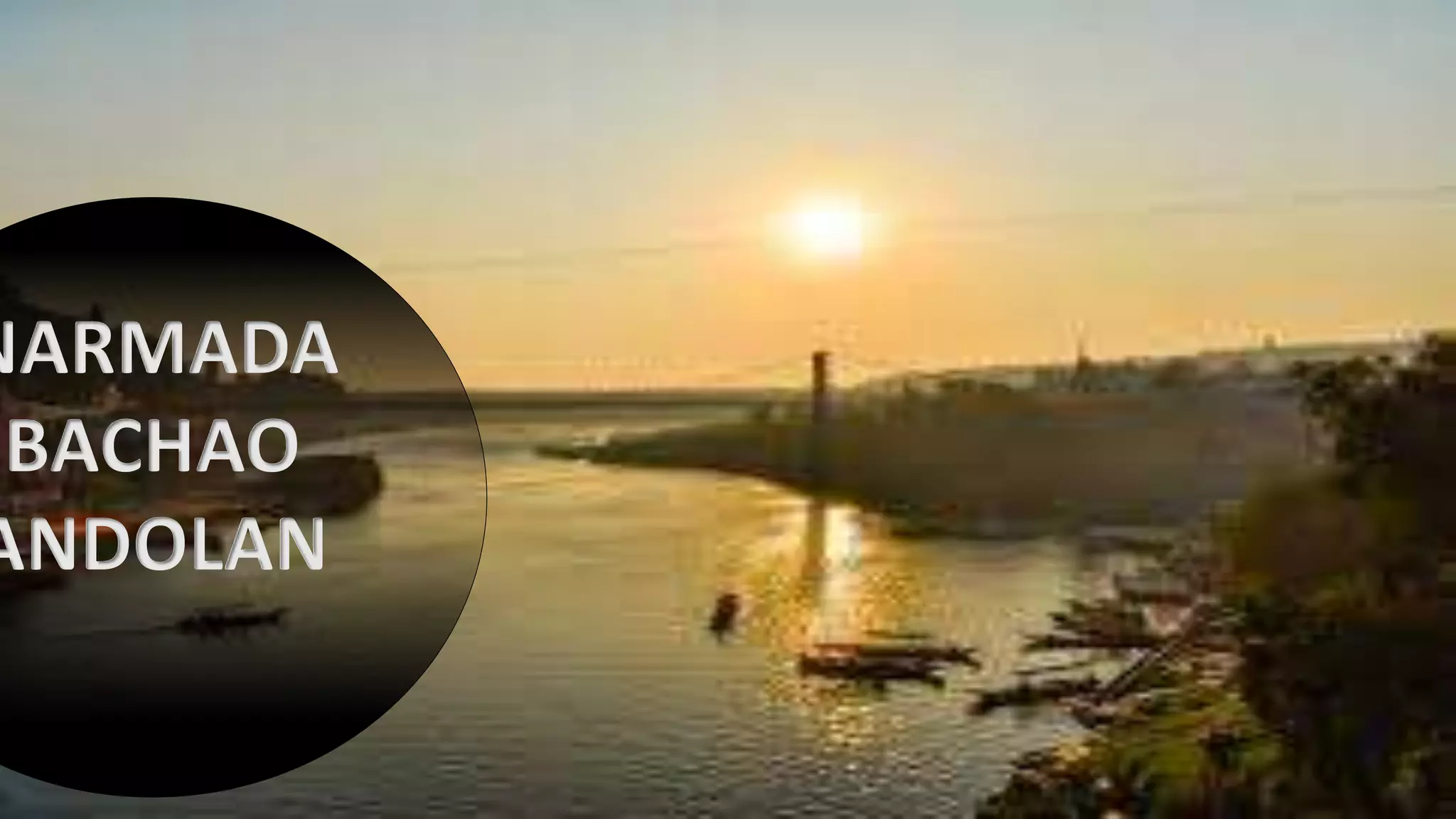 Narmada bachao andolan | PPTX