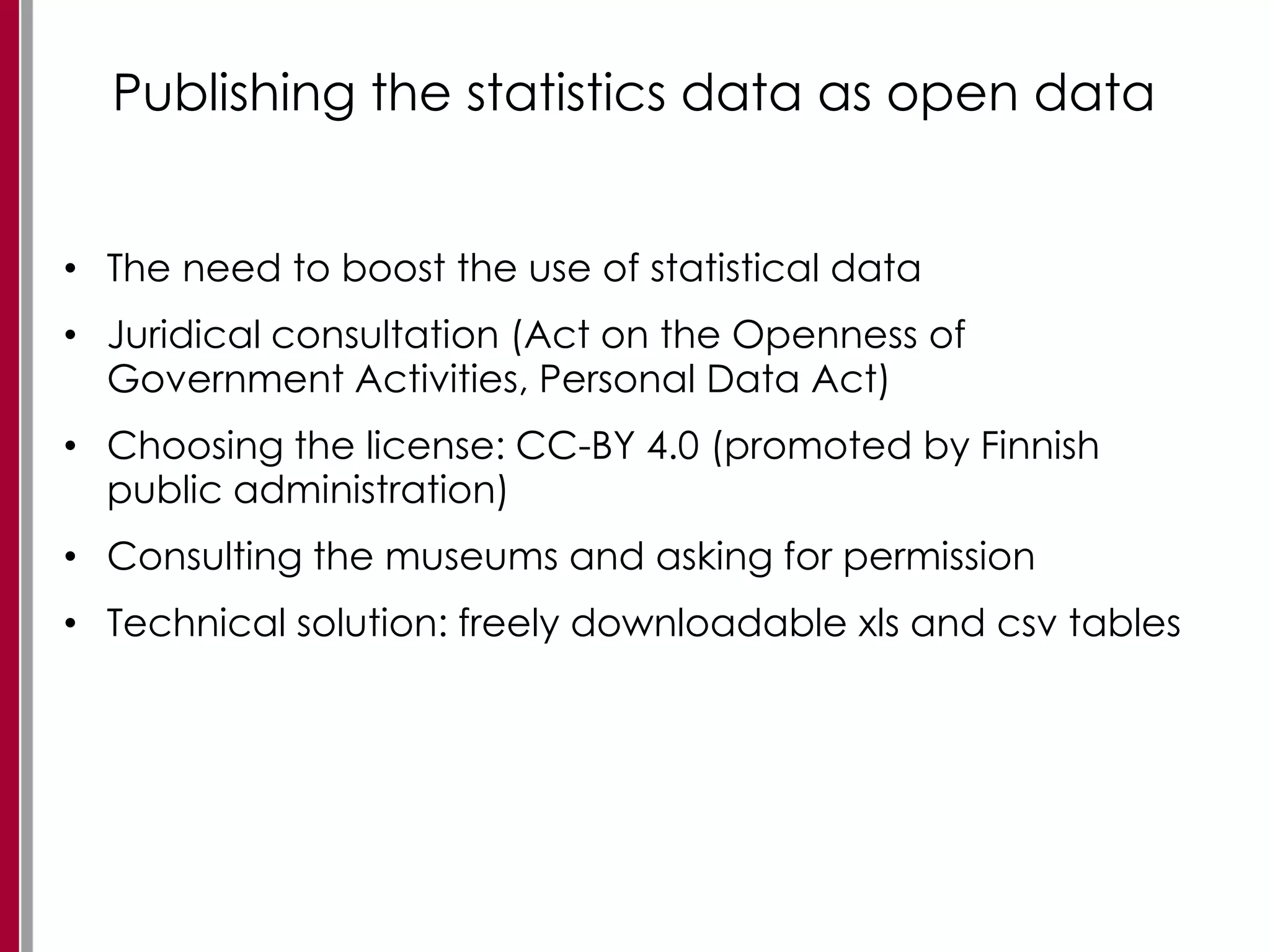 Opening up the Finnish museum statistics data | PPT