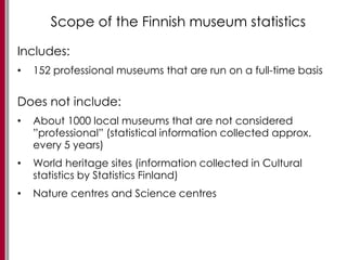 Opening up the Finnish museum statistics data | PPT