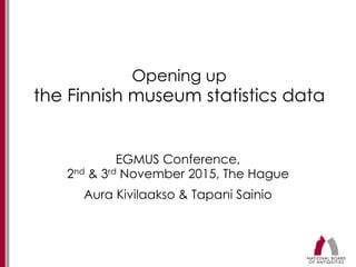 Opening up the Finnish museum statistics data | PPT