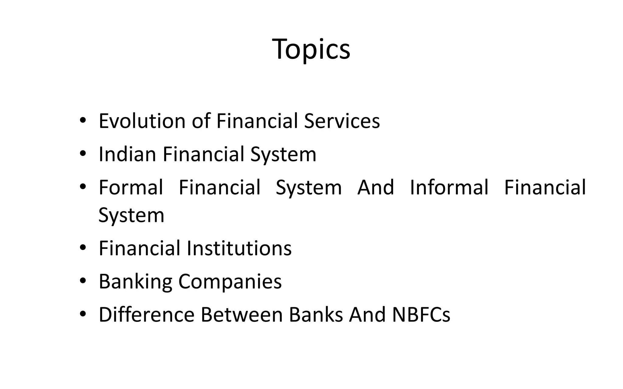 FINANCIAL SYSTEM- FORMAL AND INFORMAL - AND INTRODUCTION TO NBFC | PPTX