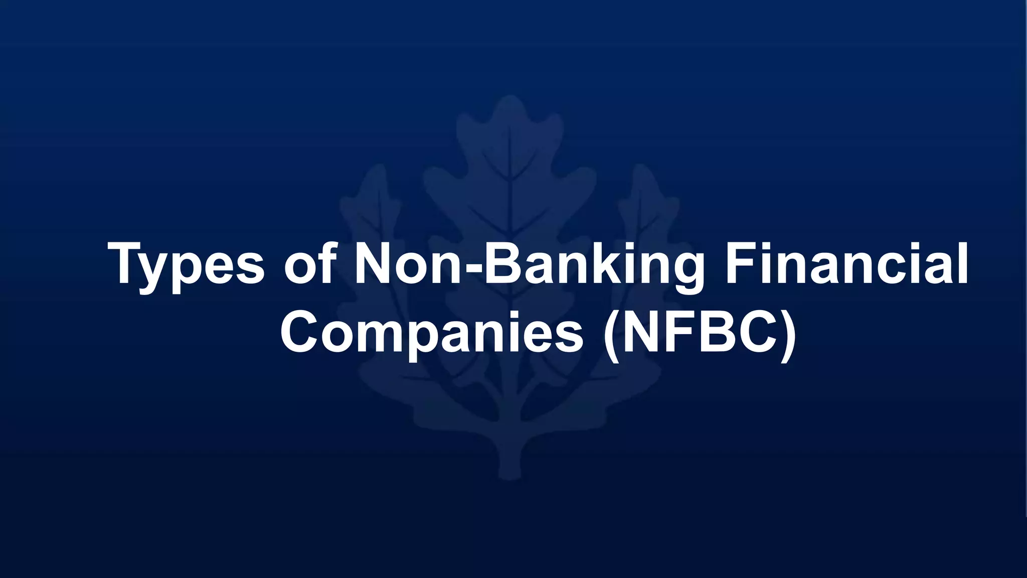 History of Non-Banking Financial Companies Classification of Non ...