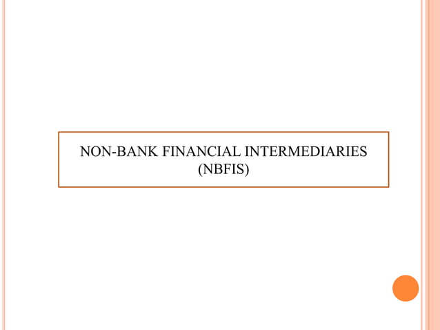 NBFI.pptx | Business Banking & Finance | Business