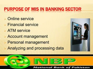 national bank of pakistan of mis | PPTX