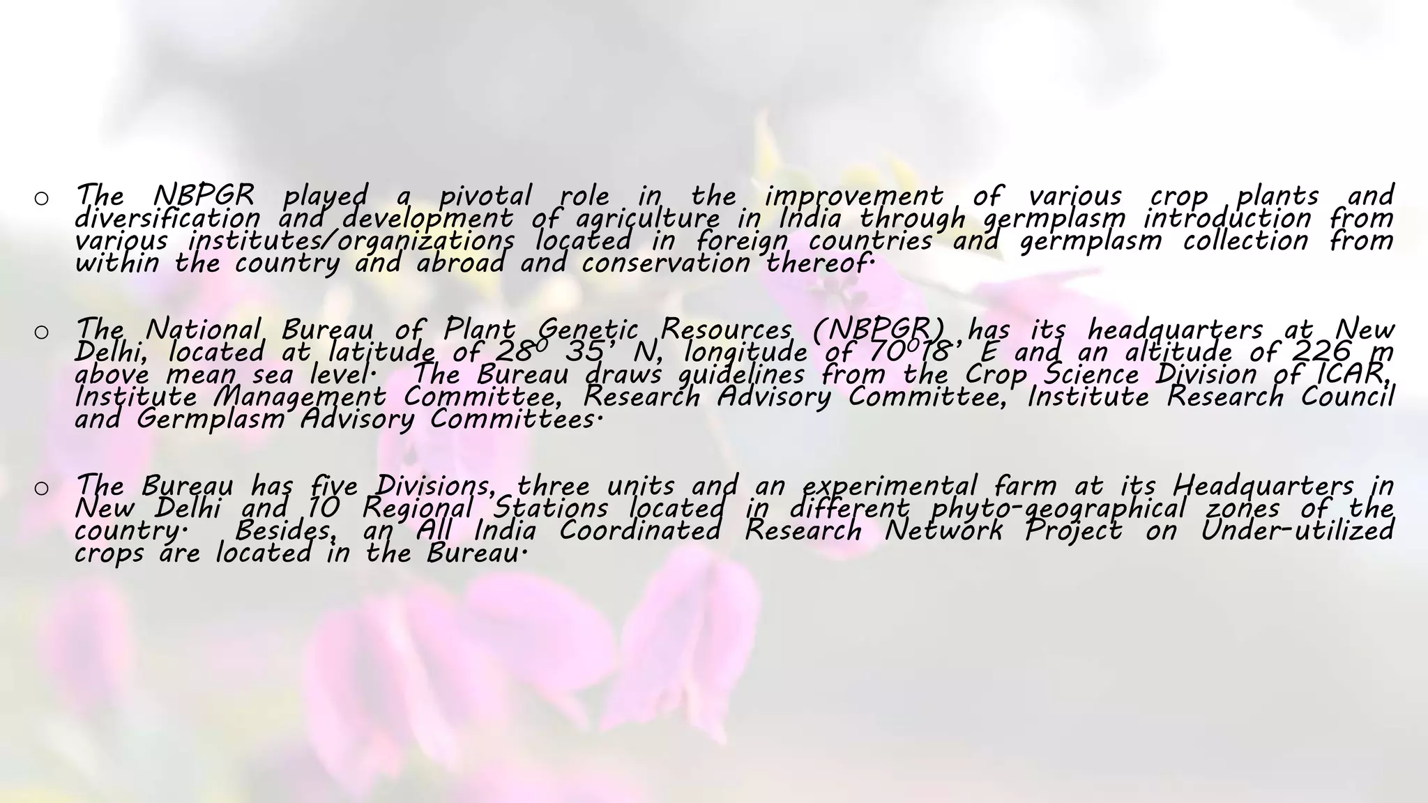 NBPGR-National Bureau of plant genetic Resources. | PPTX