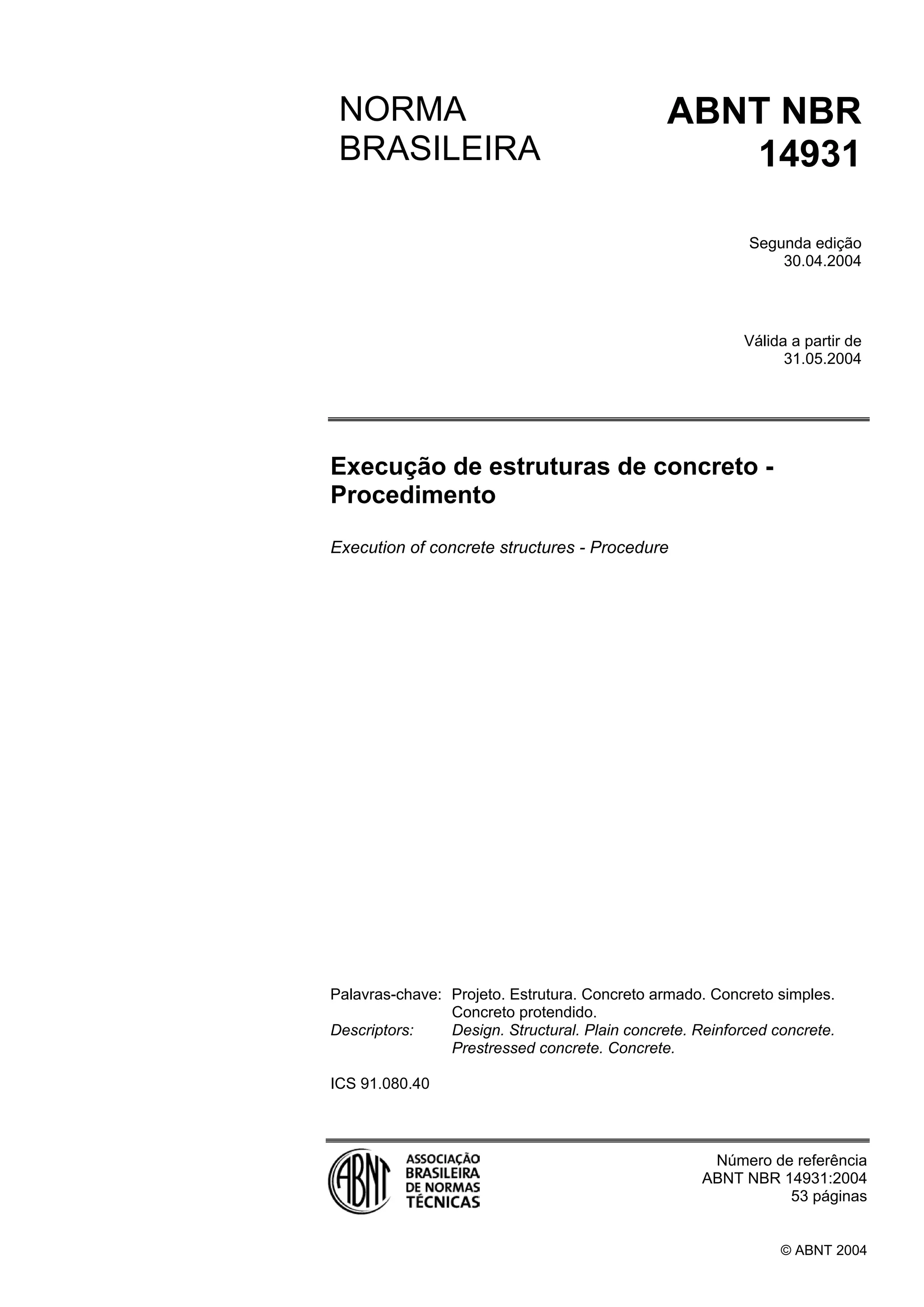 Nbr 14931 2004 - execucao de estruturas de concreto - procedimento | PDF