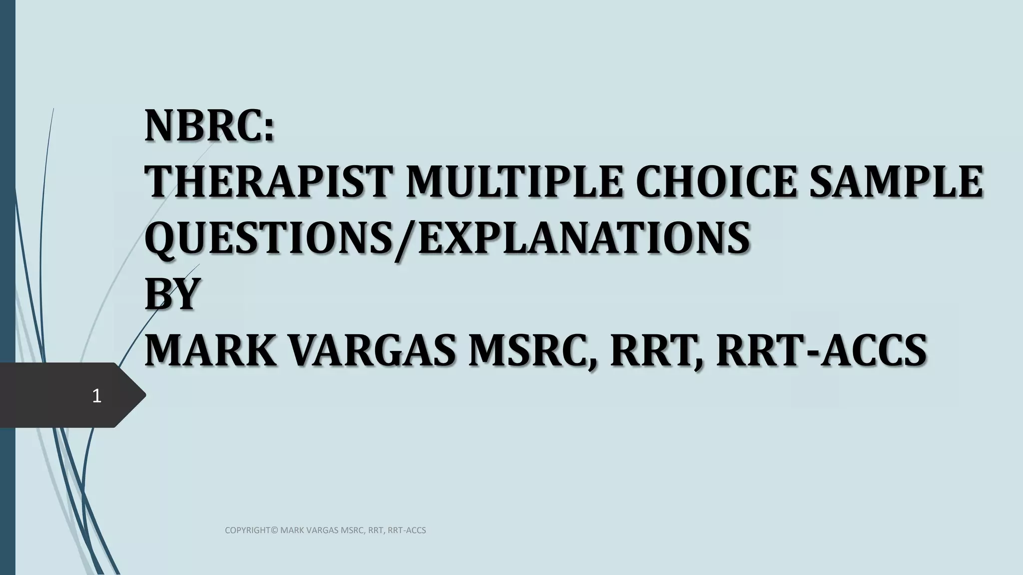 NBRC-THERAPIST-MULTIPLE-CHOICE-QUESTIONS-SAMPLE-PACKET-5-1.pptx-zq0tcl.pdf