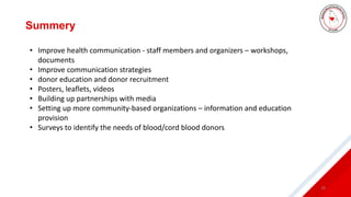 Health communication in blood transfusion service | PPTX