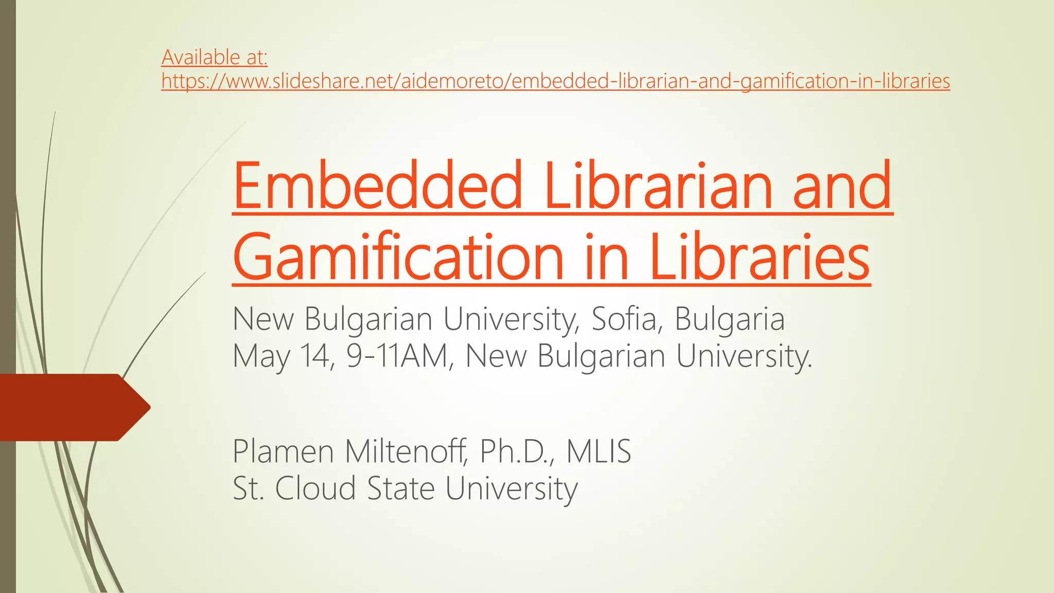 Embedded Librarian and Gamification in Libraries | PPTX